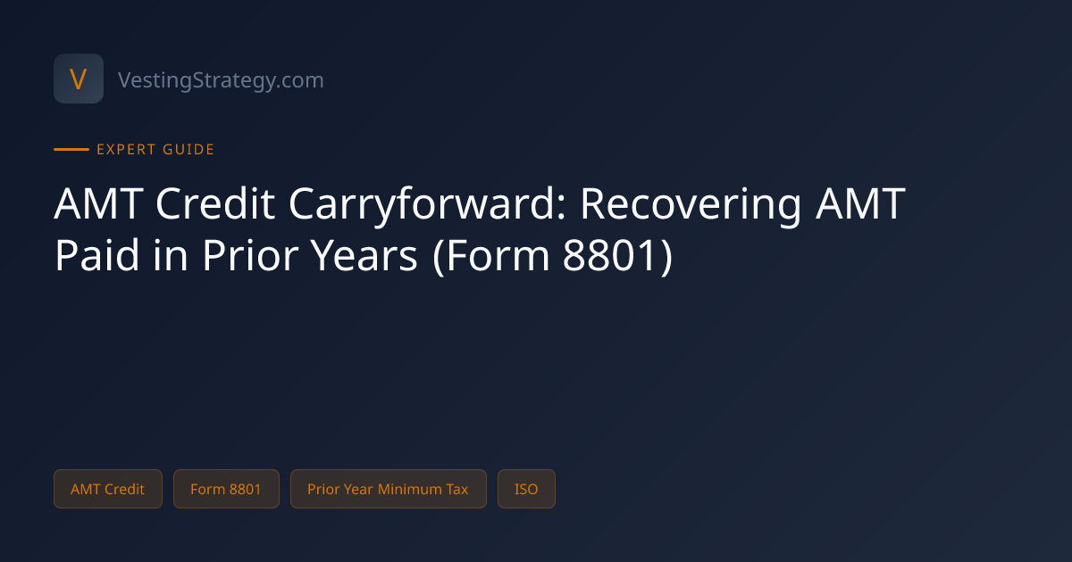 AMT Credit Carryforward: Recovering AMT Paid in Prior Years (Form 8801 ...